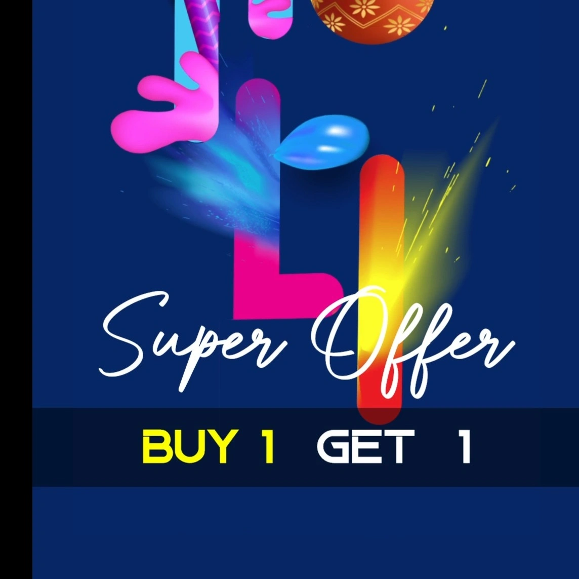 HOLI 2024 Buy 1 GET 1 Offer