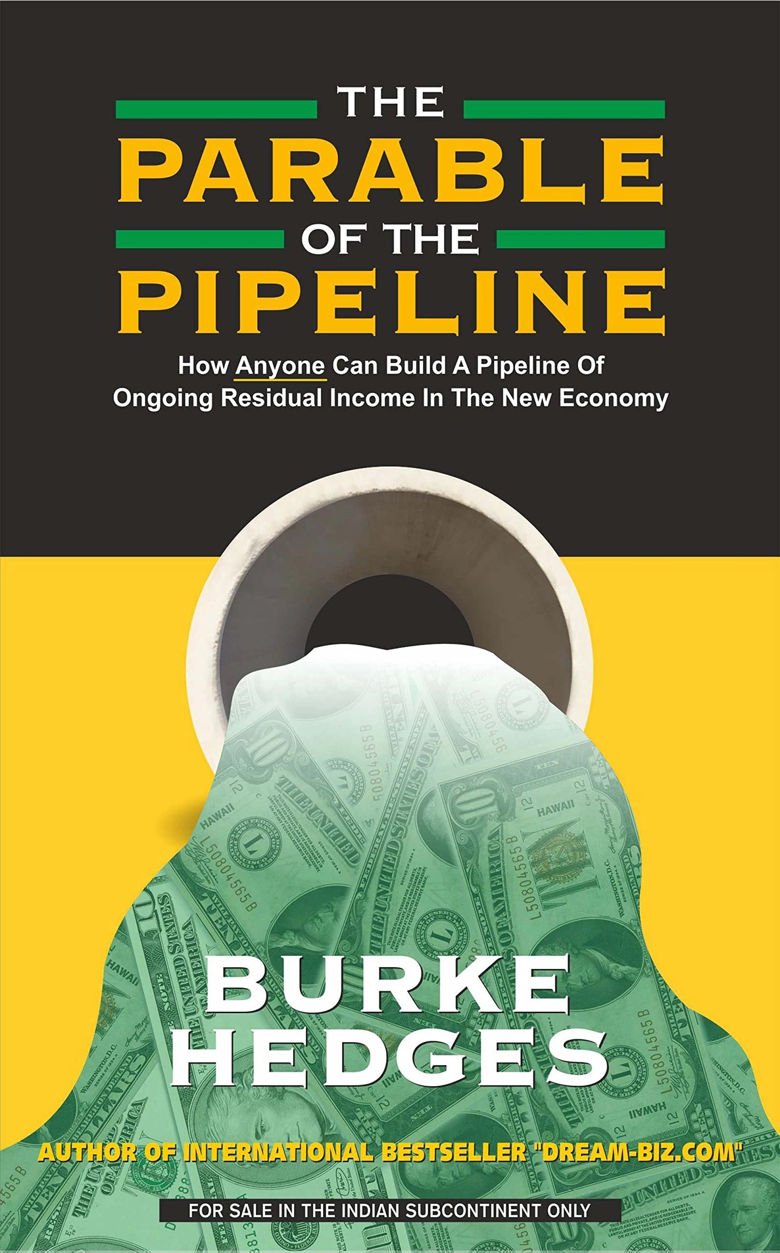 The Parable of the Pipeline: How Anyone Can Build a Pipeline of Ongoing ...