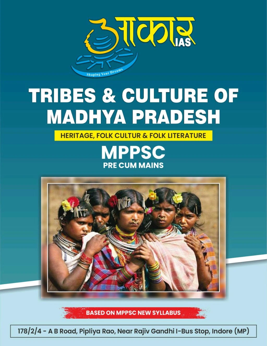 Aakar IAS MPPSC Book | Tribes & Culture of Madhya Pradesh | Includes ...
