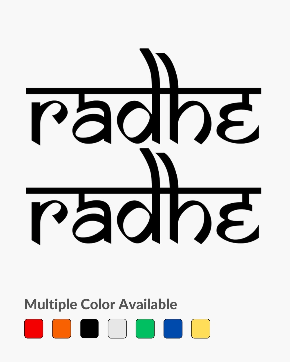 Radhe Radhe Vinyl Radium Sticker